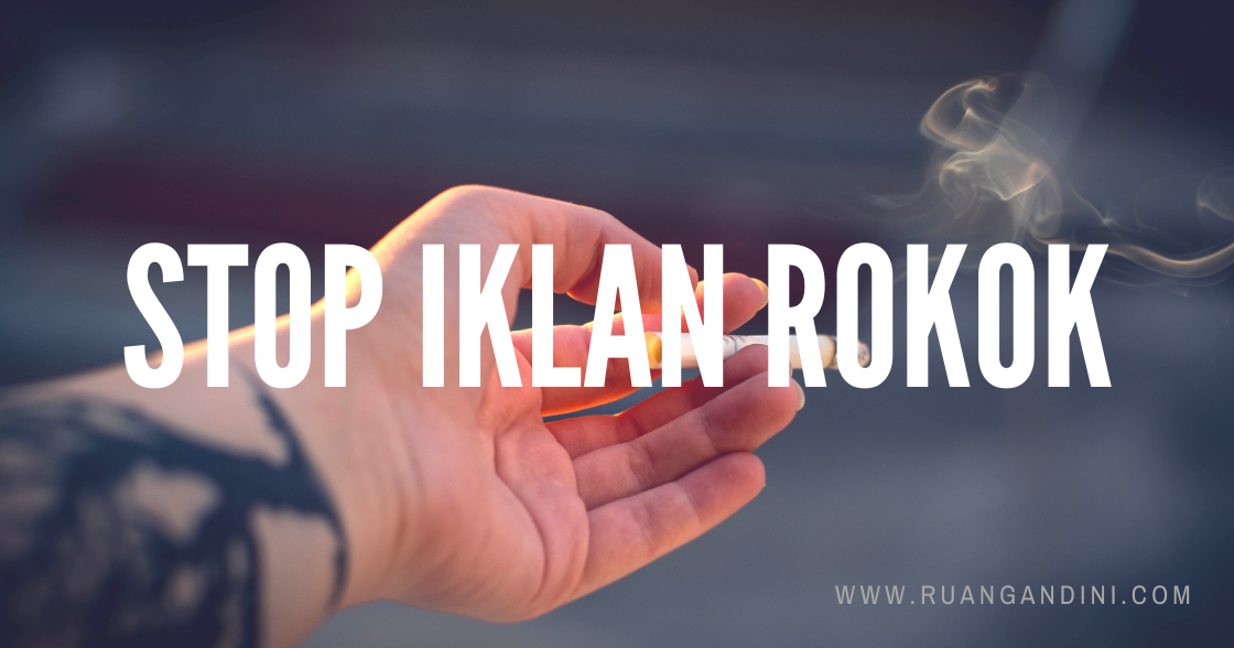 Iklan Rokok Berpengaruh Pada Anak-anak Menjadi Perokok Pemula