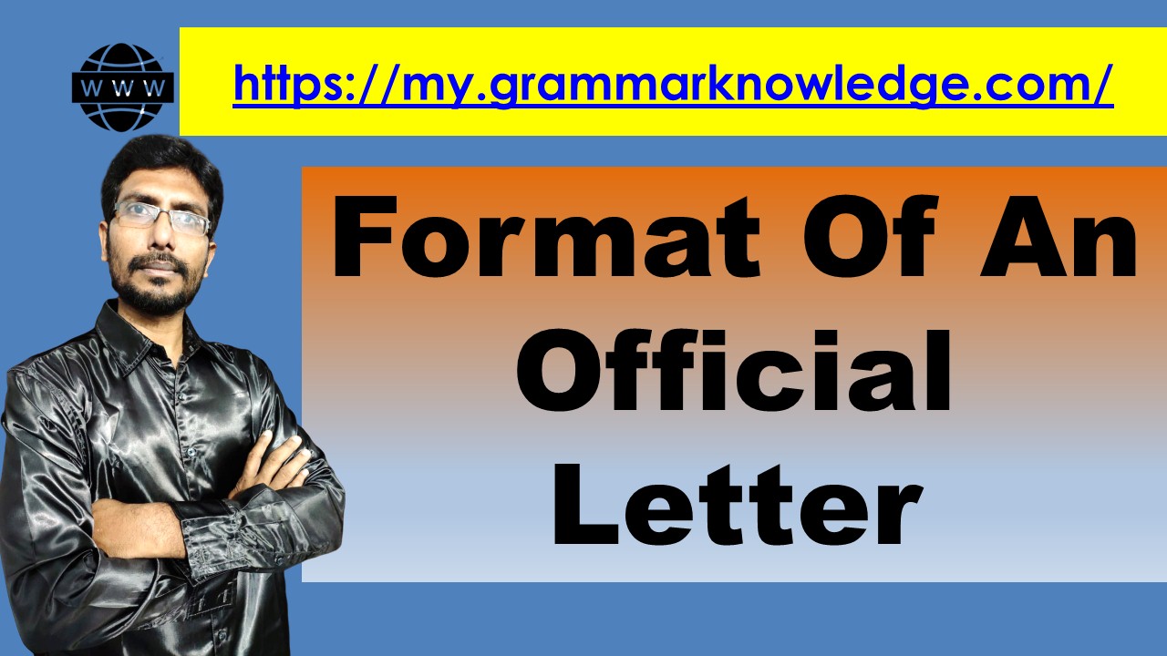 Format Of An Official Letter Format Of Formal Letter Learn English format-of-an-official-letter-format-of-formal-letter-learn-english