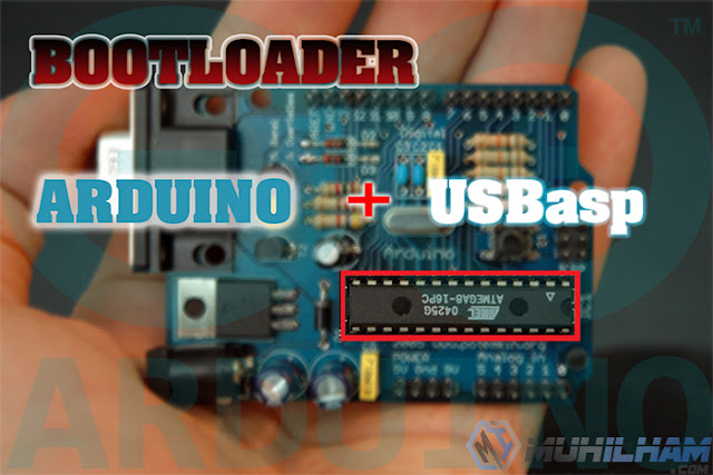 Cara Mudah Mengisi Bootloader Arduino Yang Rusak Menggunakan Usbasp