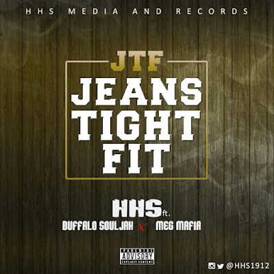 HHS ft. Buffalo Souljah x MegMafia - "Jeans Tight Fit" (JTF)