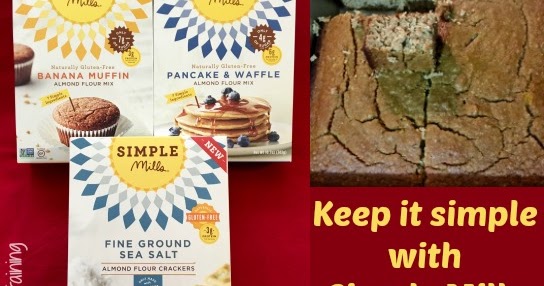 Stacy Talks & Reviews: Keep it simple with Simple Mills Products
