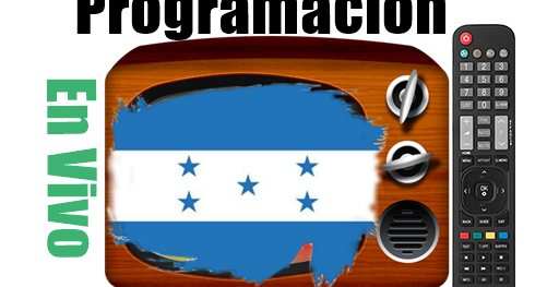 Programación en vivo - Canales De Honduras En VIVO