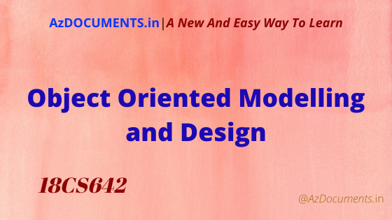 Object Oriented Modeling And Design 18cs642