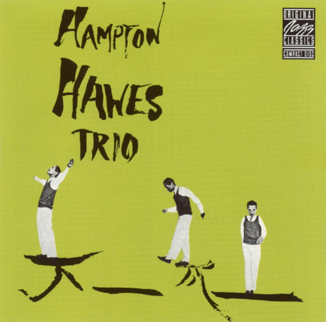 Jazz solo....o con leche: HAMPTON HAWES / HAMPTON HAWES TRIO VOL. 1 . 1955.
