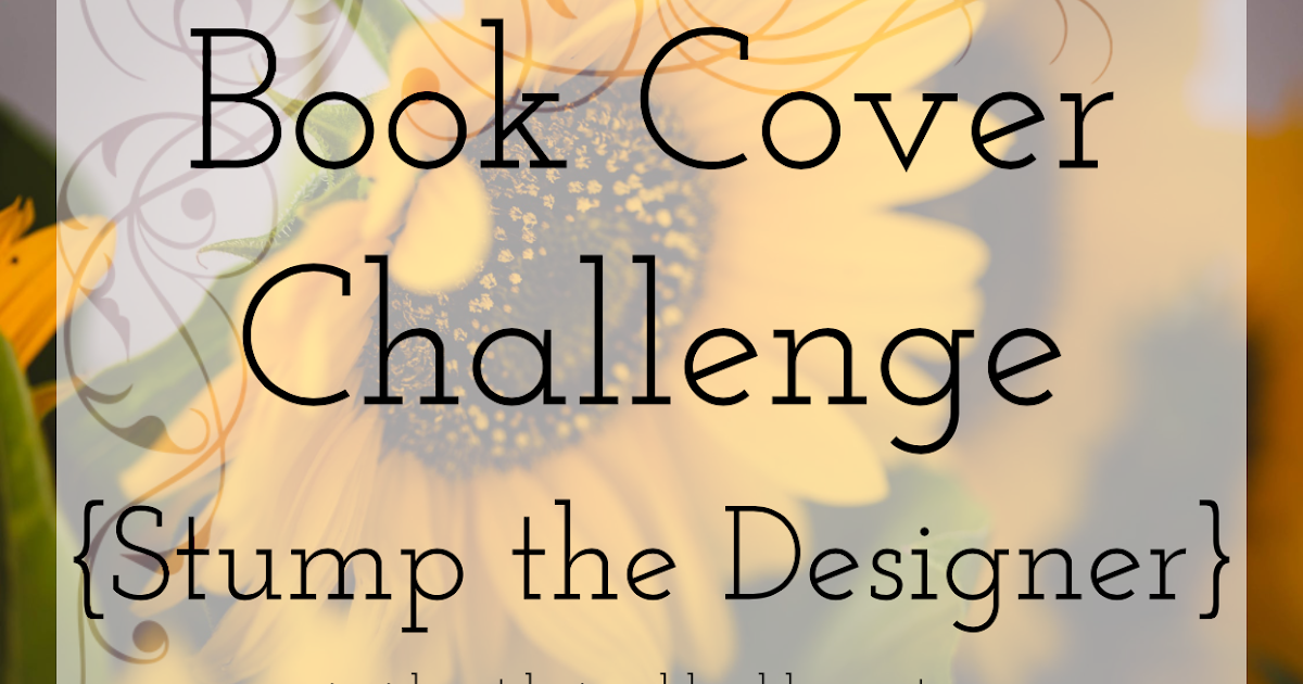 Inside Out Graphic Design: Book Cover Challenge {Stump the Designer}