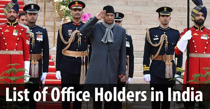 Kerala PSC - List of Office Holder in India