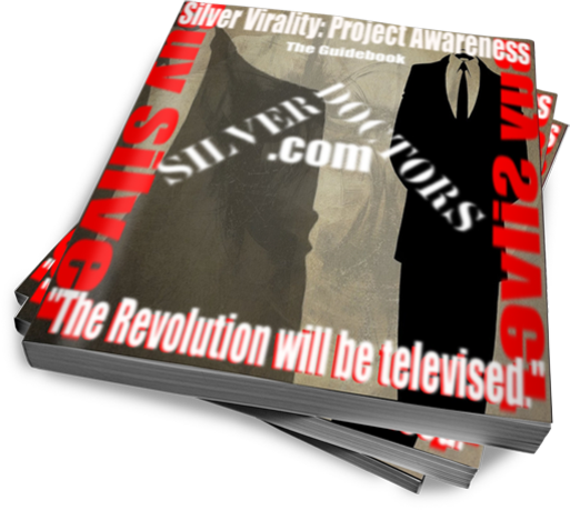 SilverDoctors: Silver Viral Project: The Guidebook