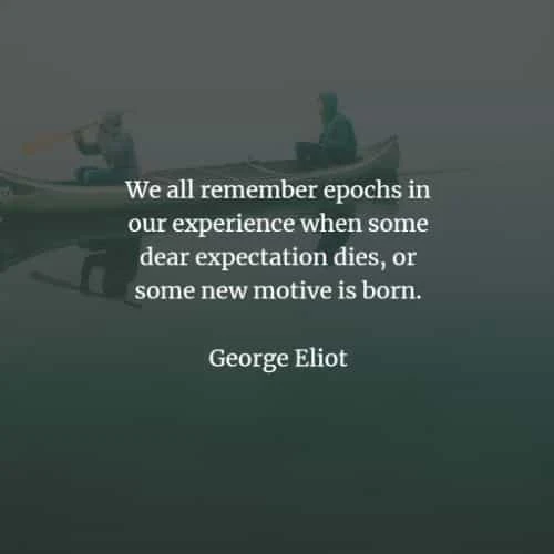 57 Famous quotes and sayings by George Eliot
