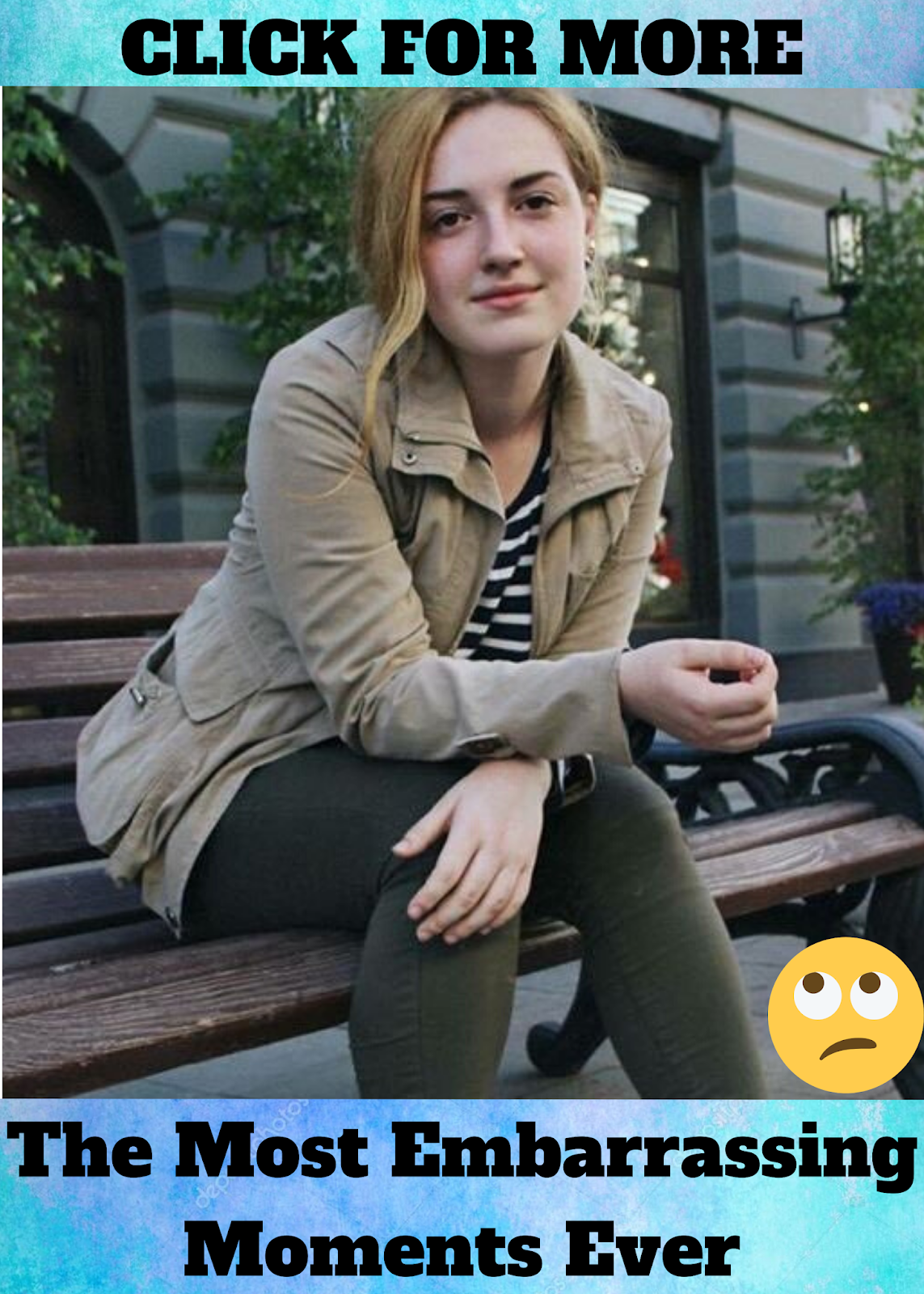 The Most Embarrassing Moments Ever