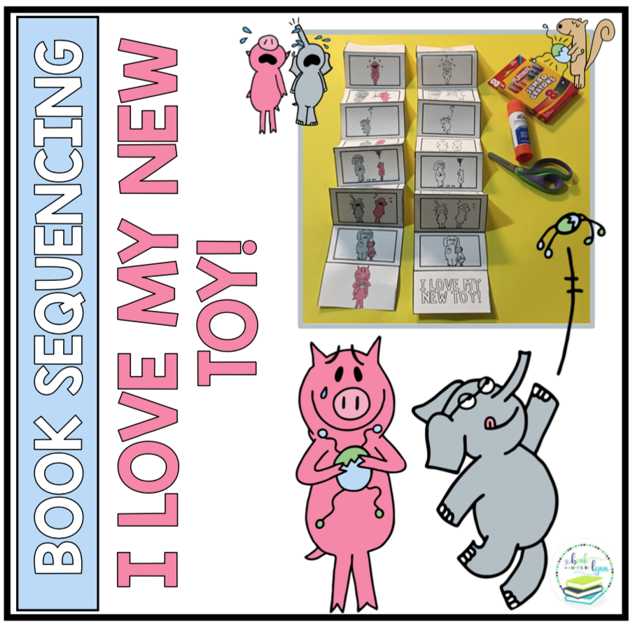 I LOVE MY NEW TOY! SEQUENCING BOOK CRAFT ~ Book Units by Lynn