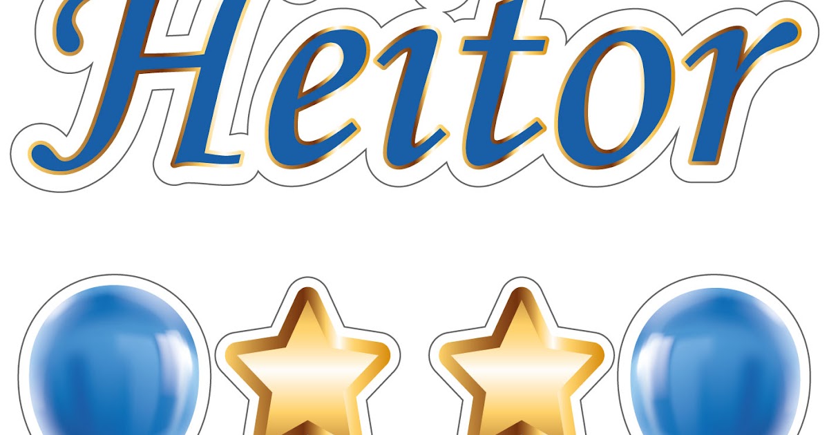 Topo de bolo Heitor para imprimir