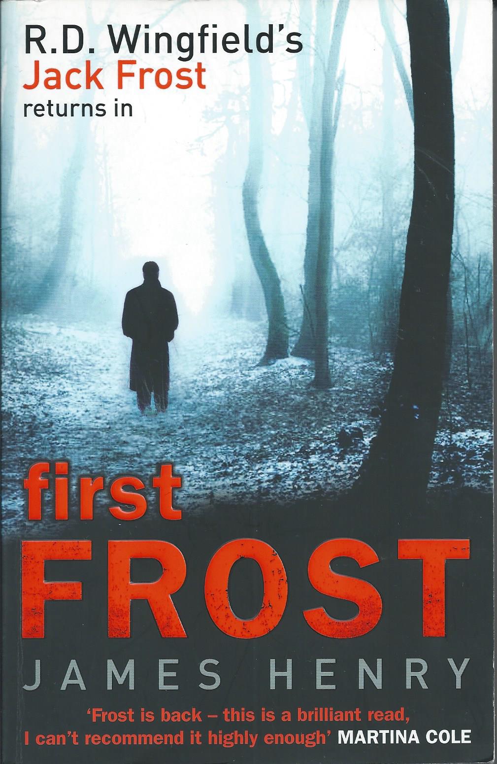 Dancing with Skeletons: First Frost. James Henry. Corgi Books (2011)