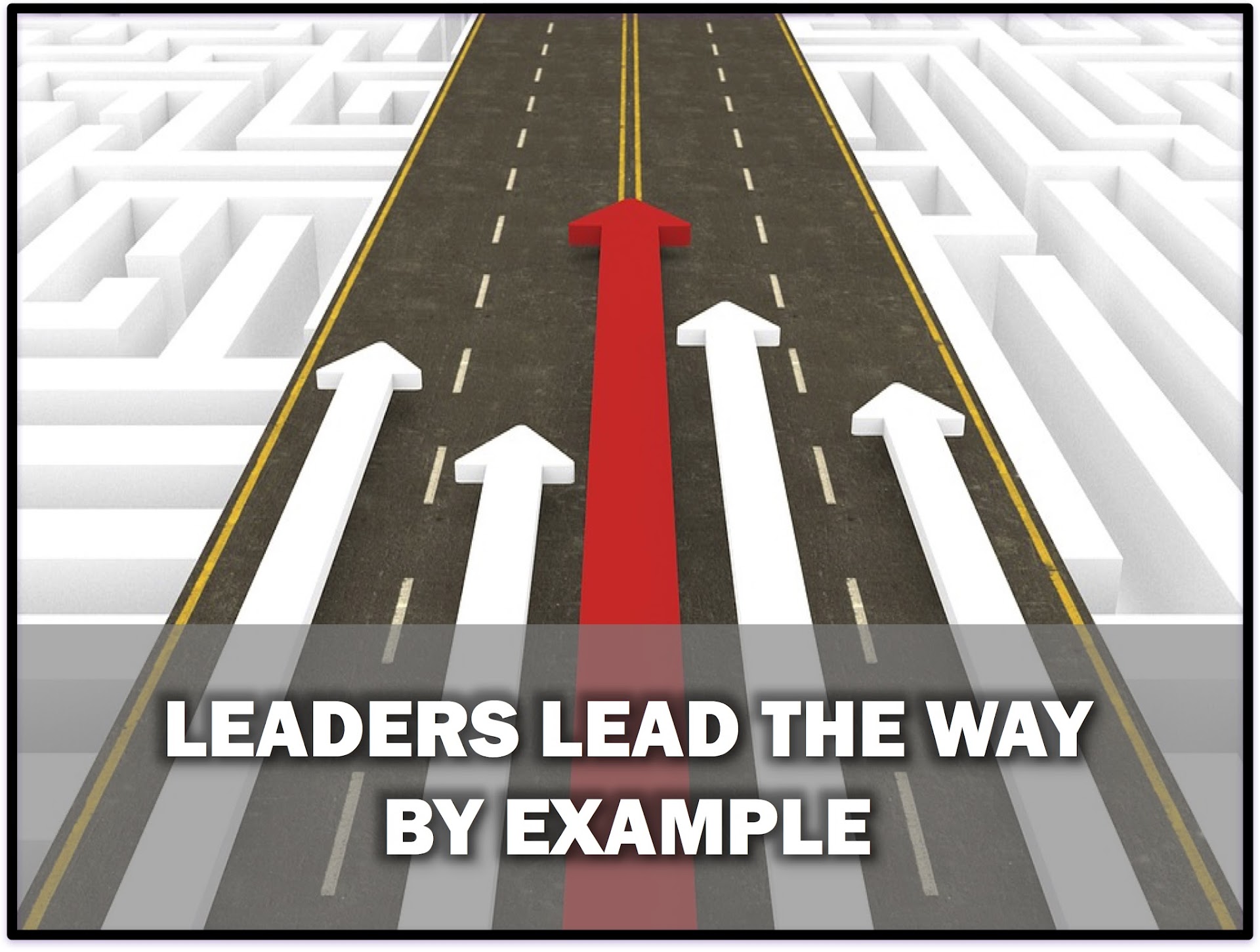 Leaders Lead the Way By Example ~ RELEVANT CHILDREN'S MINISTRY
