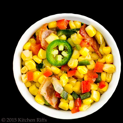 Kitchen Riffs: Sautéed Corn with Chilies and Bacon