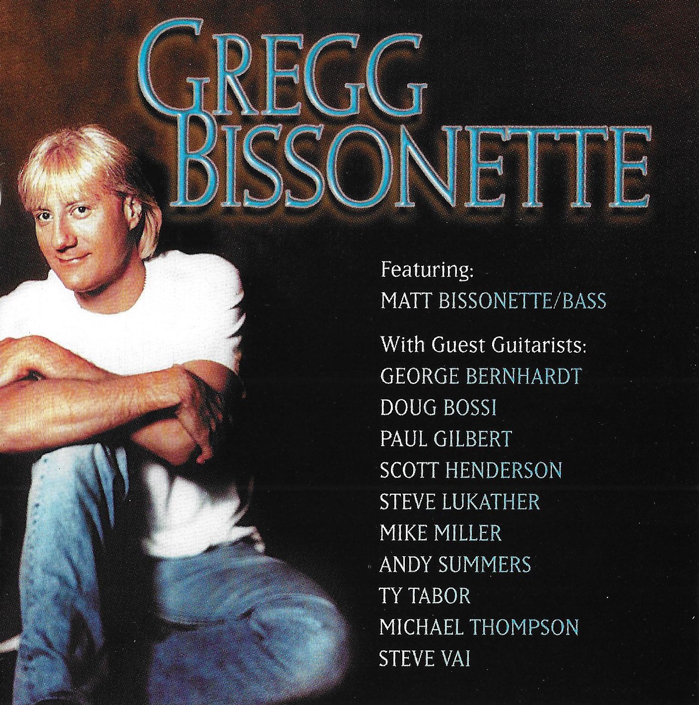Jazz Rock Fusion Guitar: Gregg Bissonette - 1998 "Gregg Bissonette"