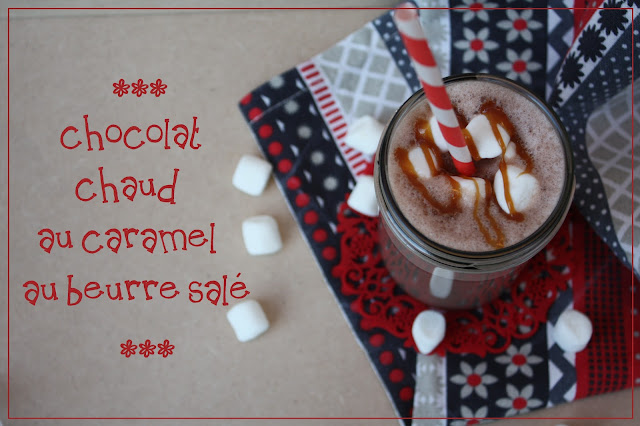 Une irrésistible envie de ...: Chocolat Chaud au Caramel au Beurre Salé