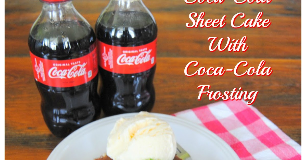 Coca-Cola Sheet Cake With Coca-Cola Frosting