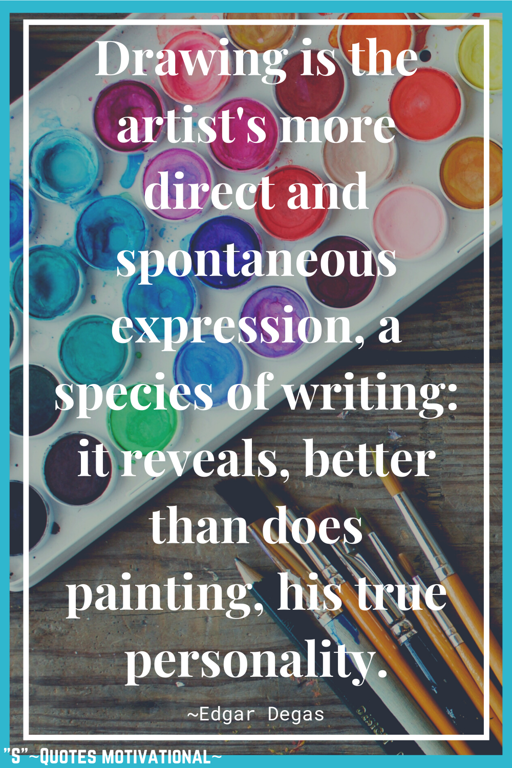 Best 100 Drawing Quotes And Captions By Famous Artists-Quotes Motivational