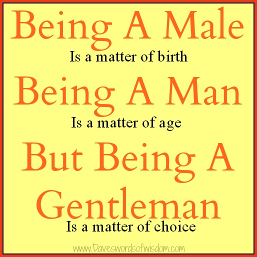 Daveswordsofwisdom.com: A Man