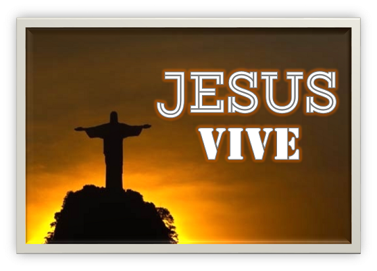 JESUS Es Amor: Jesus Vive