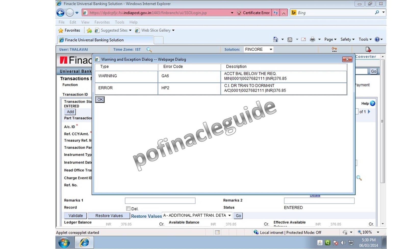 Procedure to convert the Dormant SB account to active in DOP Finacle ...
