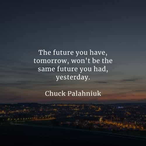 50 Future quotes that will help you keep a positive outlook