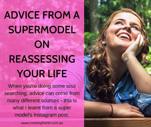 ADVICE FROM A SUPERMODEL ON REASSESSING LIFE - Cresting The Hill