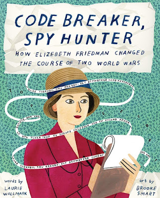 The Children's War: Code Breaker, Spy Hunter: How Elizebeth Friedman ...