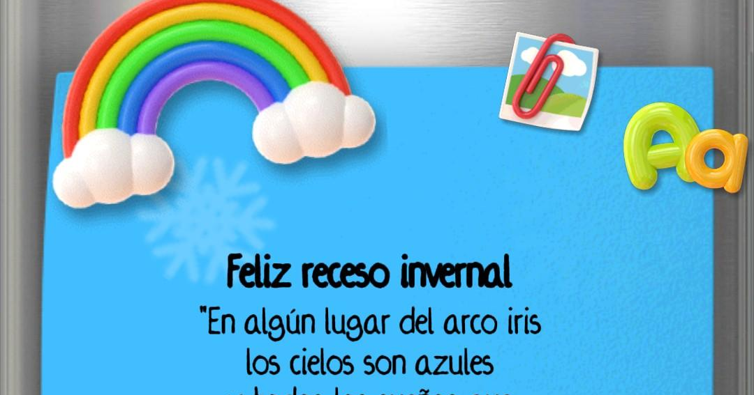 Escuela Nº 13 DE 6 "Brig. Gral. José Matías Zapiola": Receso invernal