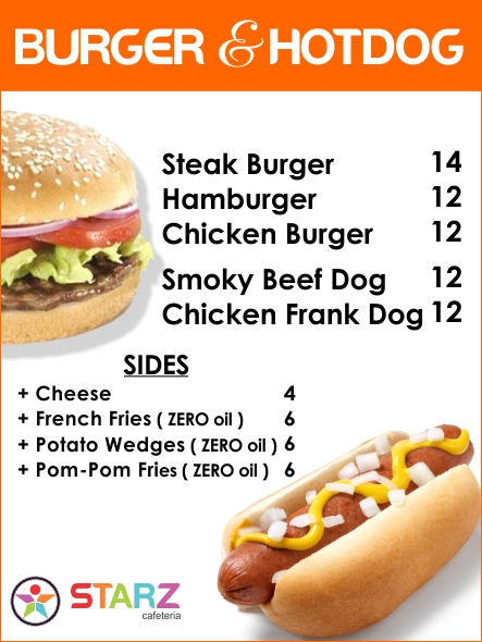 STARZ Cafeteria: BURGER & HOTDOG - STARZ Menu!