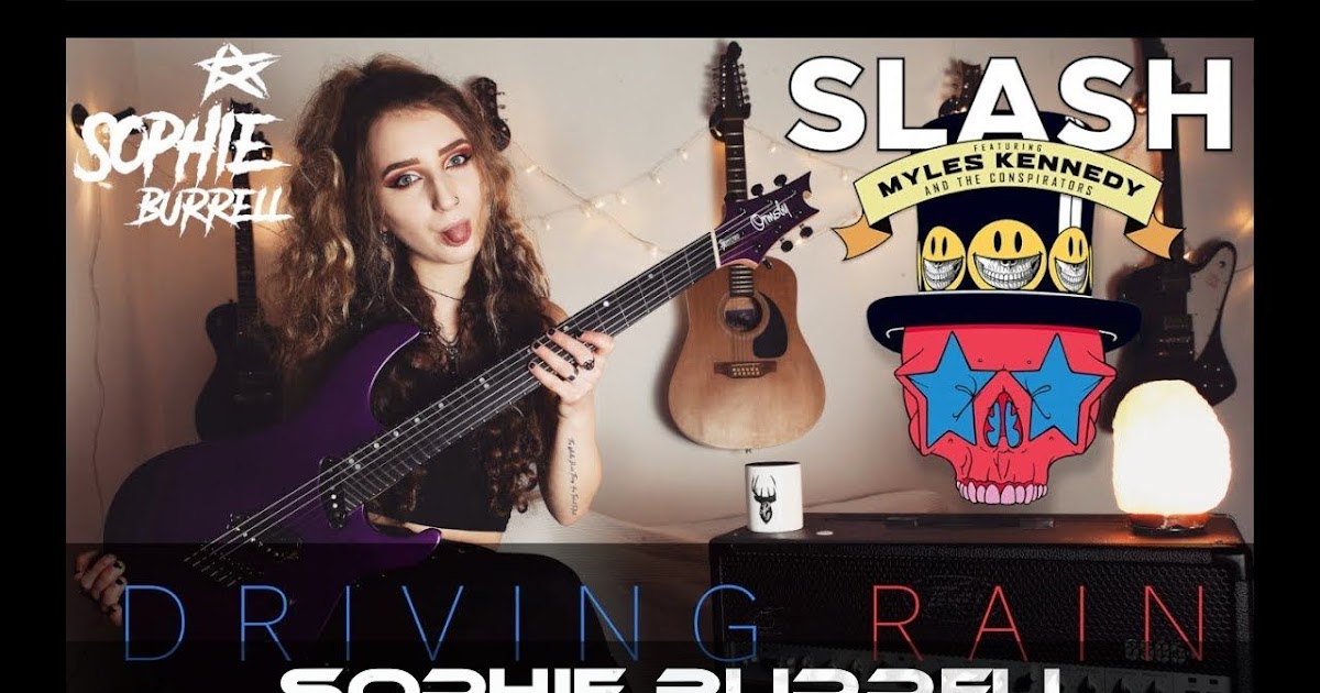 Sophie Burrell: Driving Rain - SLASH | Guitar Cover