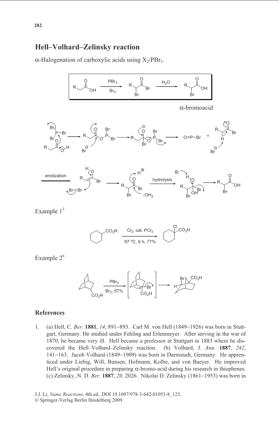 The High School Chemist: Hell-Volhard-Zelinsky Halogenation Reaction