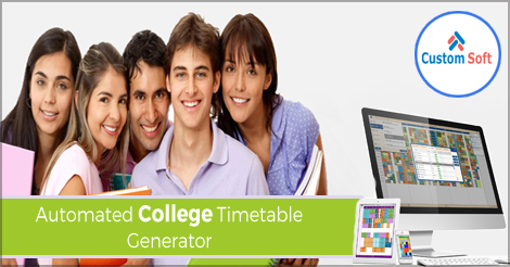 Custom Software Development: Automated College Time Table Generator by ...