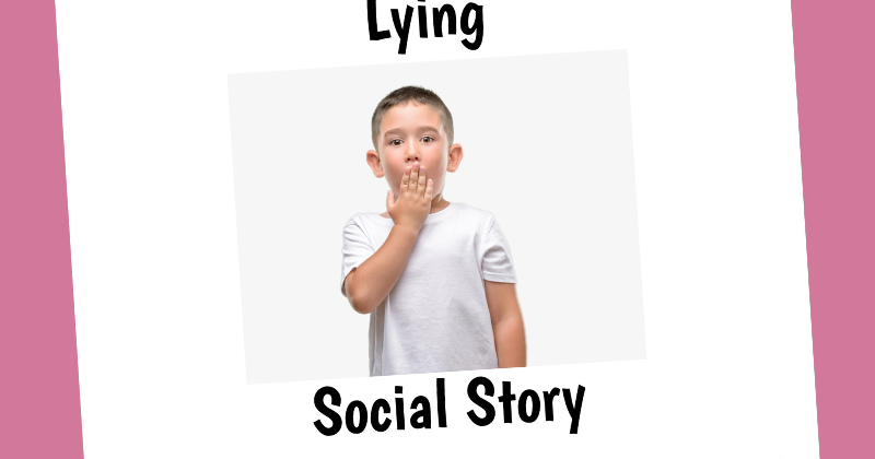 Lying Social Story | And Next Comes L - Hyperlexia Resources