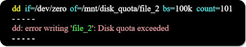 Linux 101 : User quota - dd, soft limits, hard limits, inodes and blocks