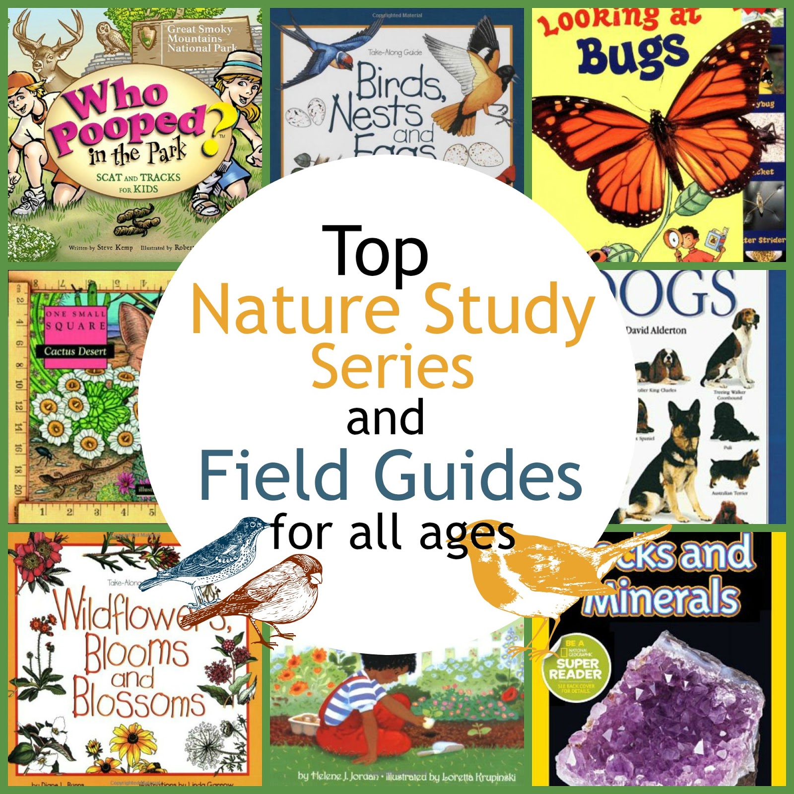 The Unlikely Homeschool: Top Nature Study Series and Field Guides for ...