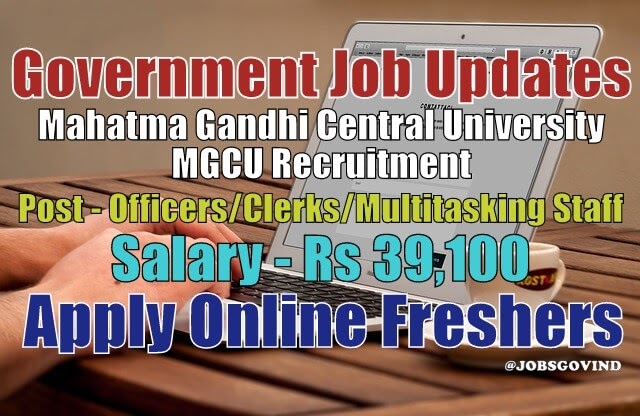 Mahatma Gandhi Central University MGCU Recruitment 2020 for Clerks ...
