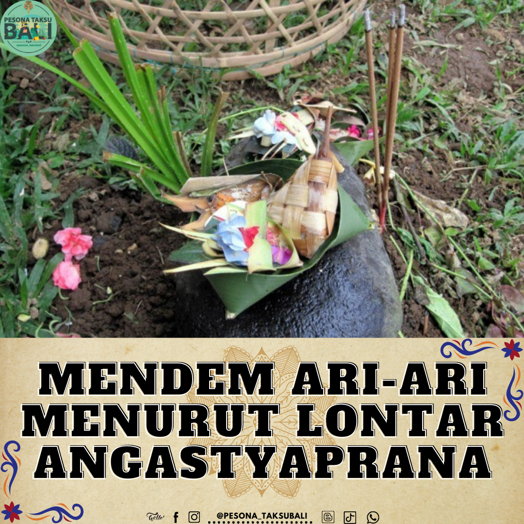 Mendem Ari-Ari Menurut Lontar Angastyaprana