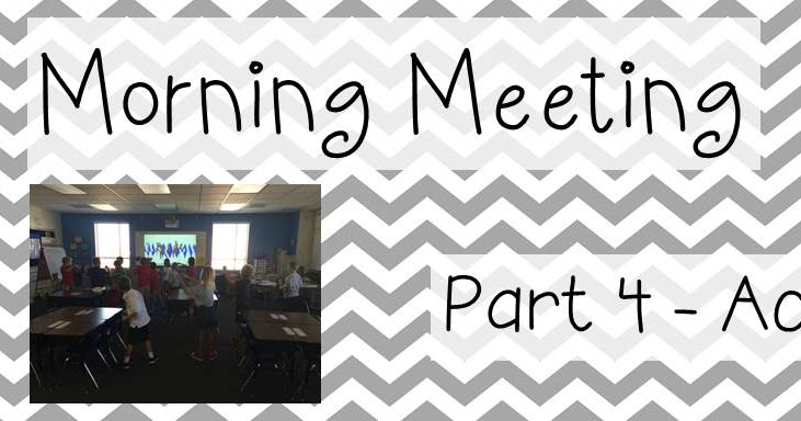 Team J's Second Grade Fun: Morning Meeting - Part 4 - Activity