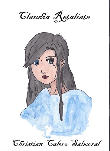 Reseña: "Claudia Retaliate" - Christian Calero - Catador de Libros