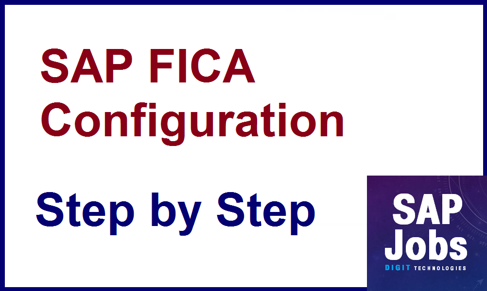 SAP FICA Configuration Step By Step sap-fica-configuration-step-by-step
