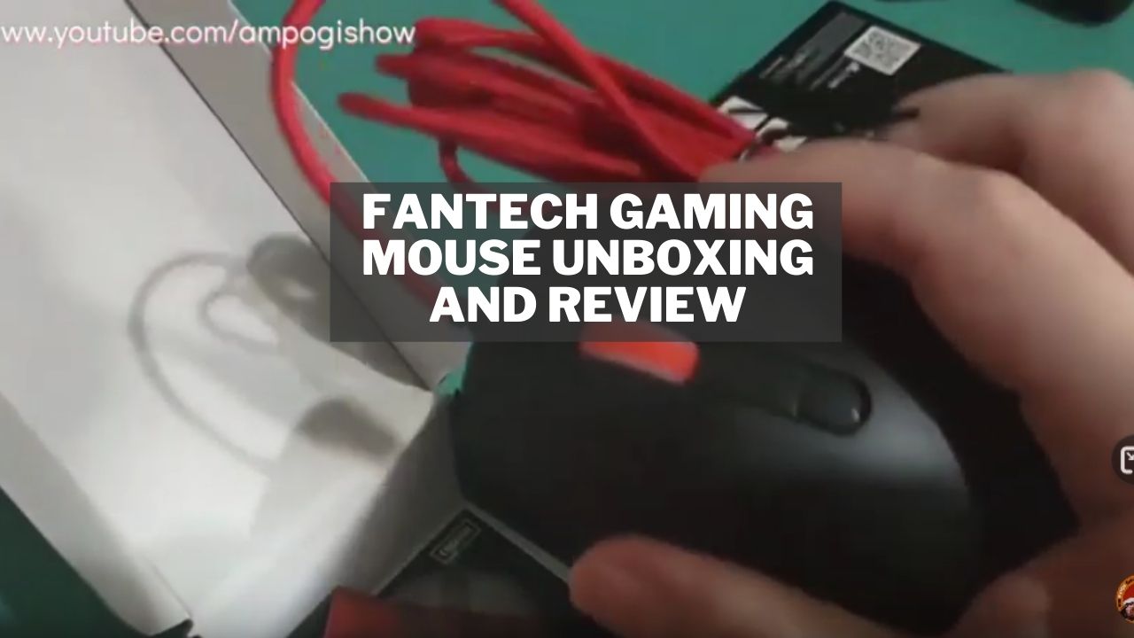 Fantech Gaming Mouse Unboxing and Review