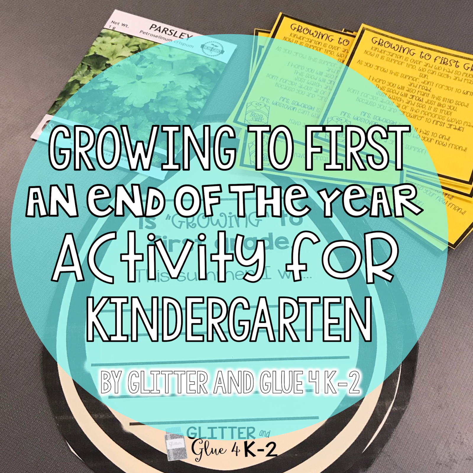 Growing to First Grade: An End of the Year Activity | Glitter and Glue ...