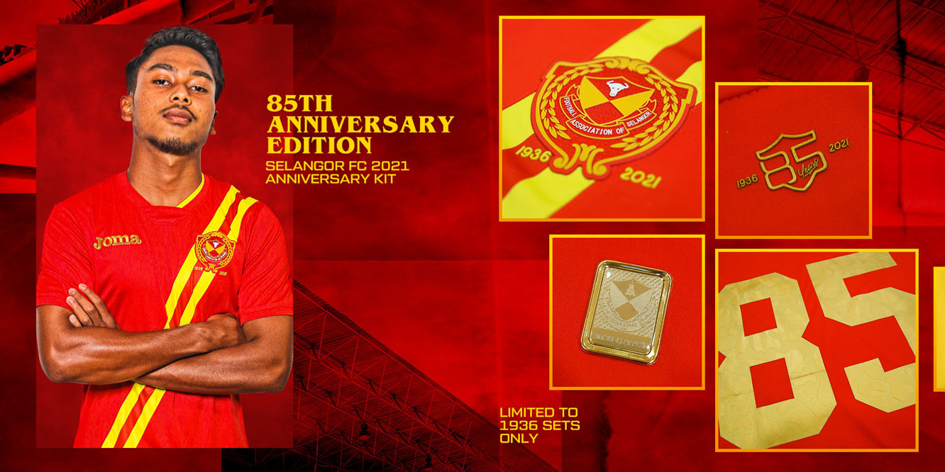Football teams shirt and kits fan: Selangor FC 2021 85 Anni.Edition Kits