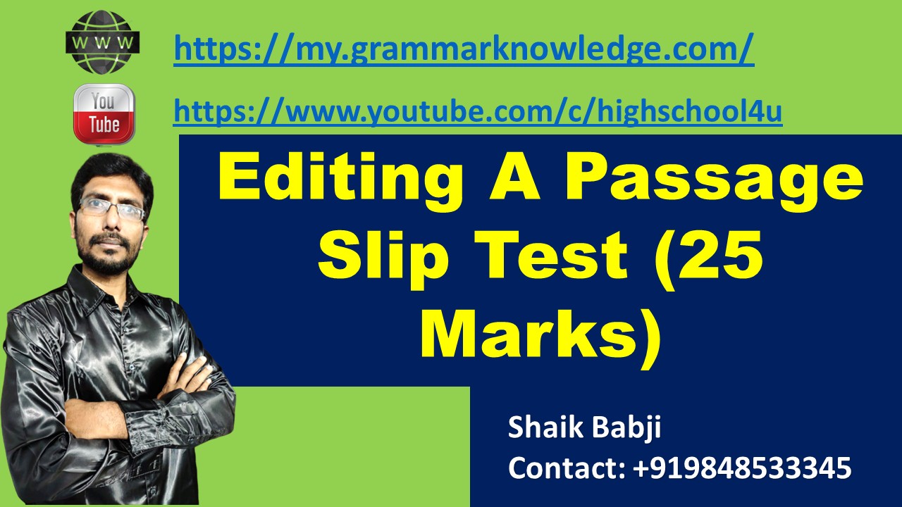 Editing A Passage Slip Test (25 Marks) | English Grammar Editing A ...
