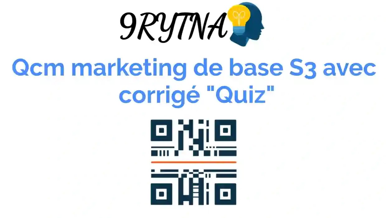 Qcm marketing de base S3 avec corrigé (Quiz)