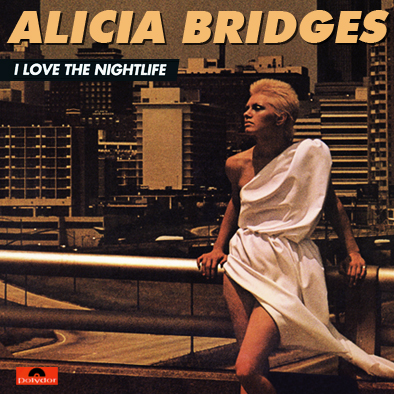 MUSIC RETRO HITS 70's-80's-90's: ALICIA BRIDGES - I LOVE THE NIGHT LIFE ...