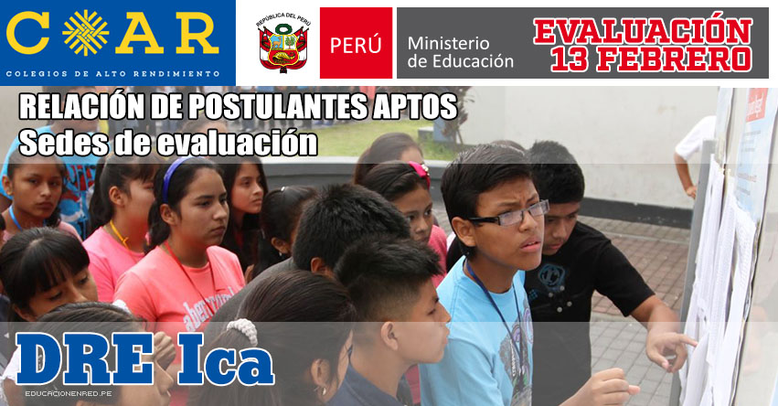 COAR Ica: Sedes de Evaluación y Lista de Postulantes Aptos - Admisión ...
