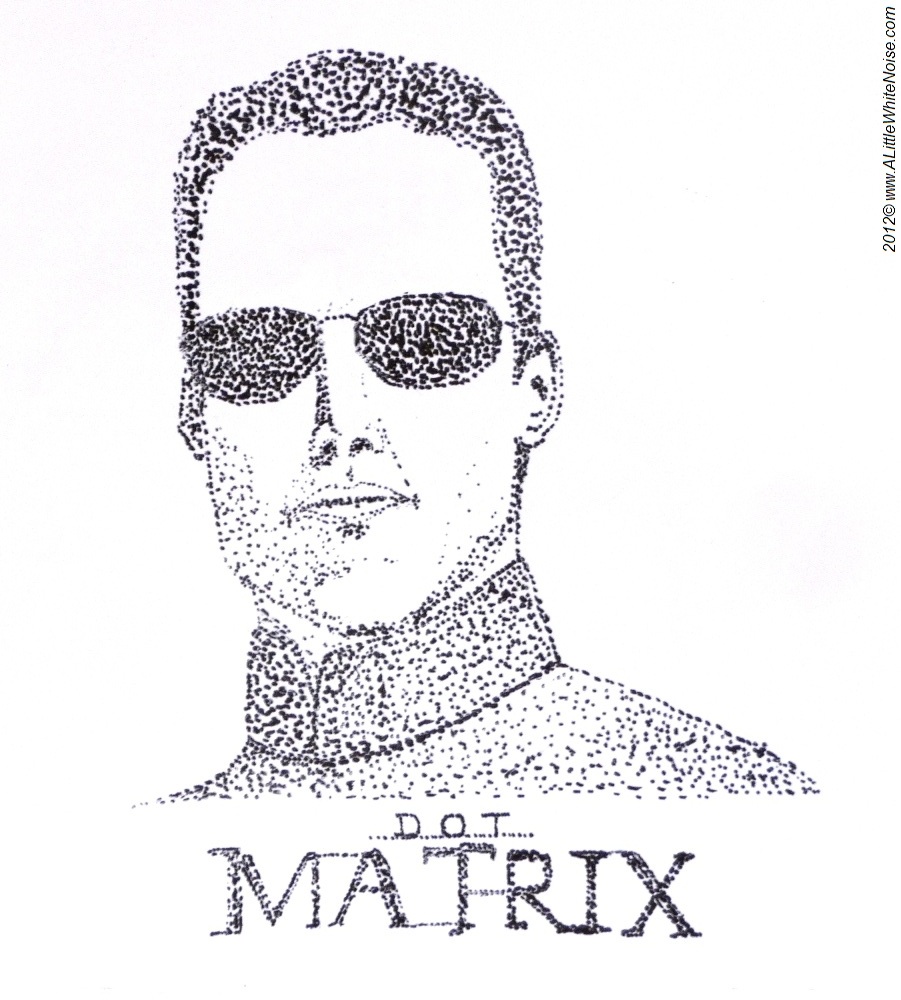 White Noise: Dot Matrix