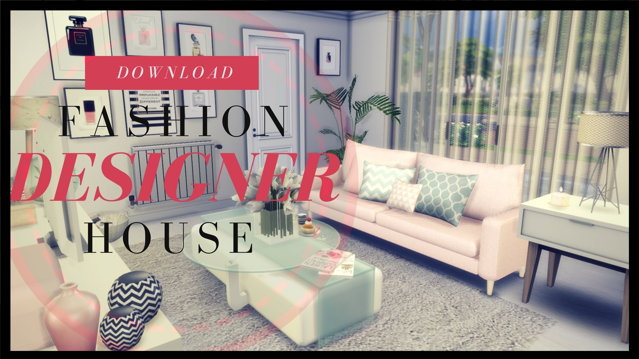 Sims 4 - Fashion Designer Modern House (Download + CC Creators Links ...